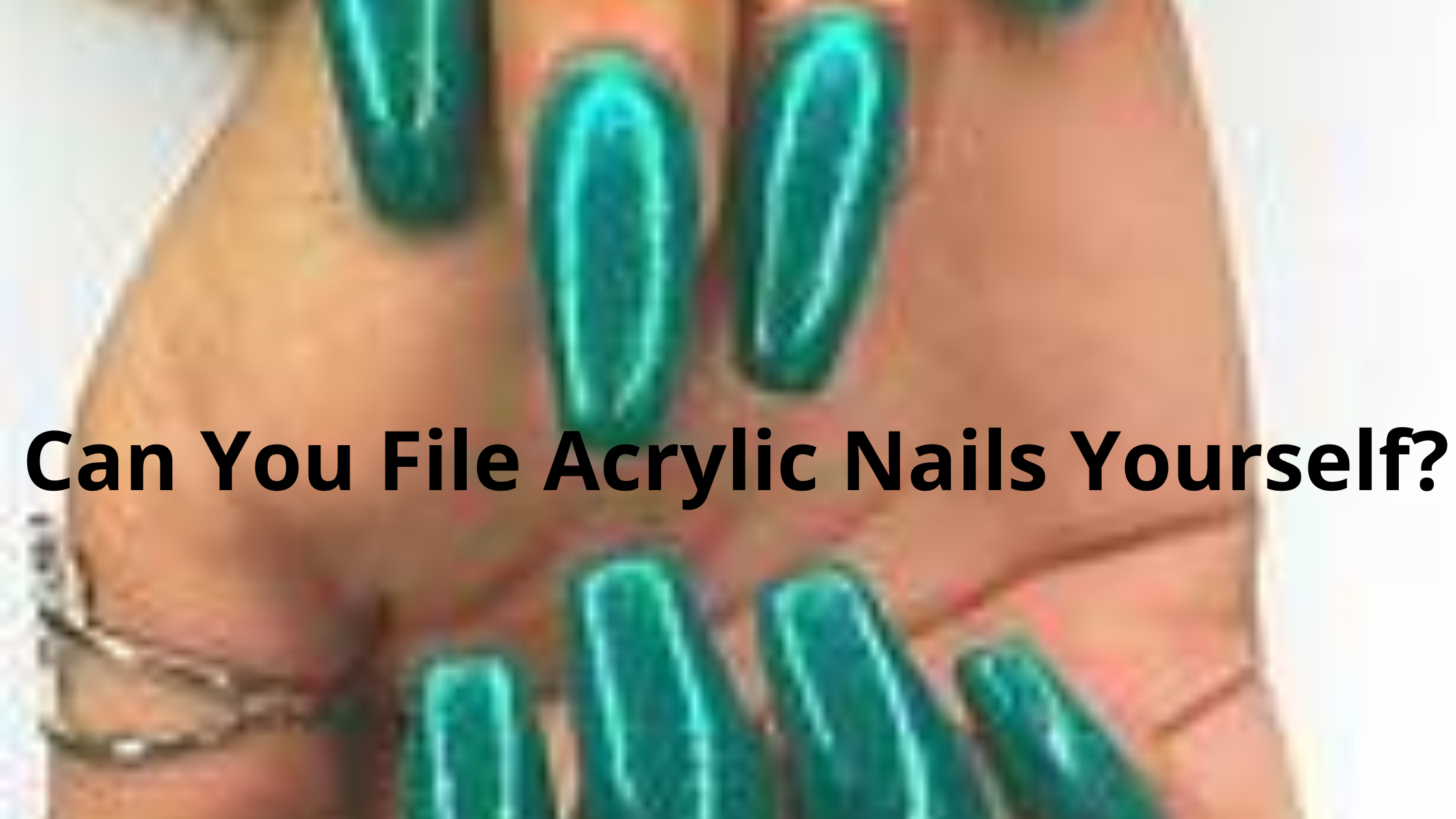 What Is The Importance Of Filing Acrylic Nails The Art Suppliers